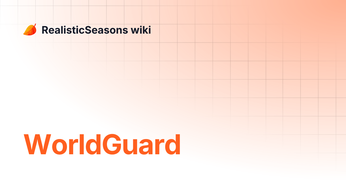 WorldGuard | RealisticSeasons wiki