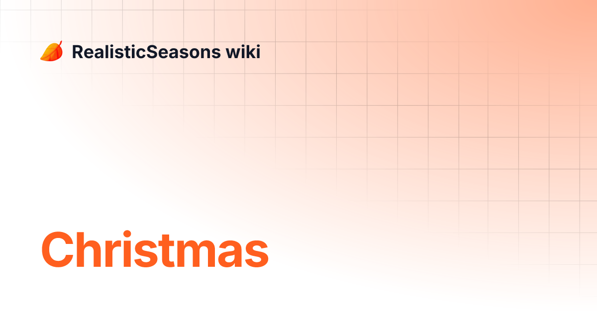 Christmas | RealisticSeasons wiki