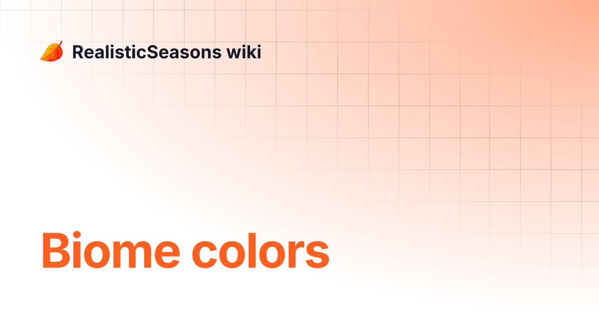 Biome colors | RealisticSeasons wiki